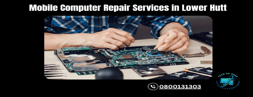 Mobile Computer Repair Services in Lower Hutt - Tech on Road