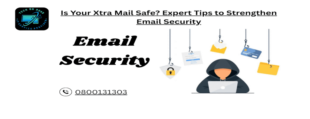 Is Your Xtra Mail Safe? Expert Tips to Strengthen Email Security - Tech ...